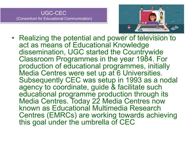 Resource Centers for Educational Technology - CIET,SIET, AVRC, EMRC, SITE, CEC, EDUSAT, IT ...