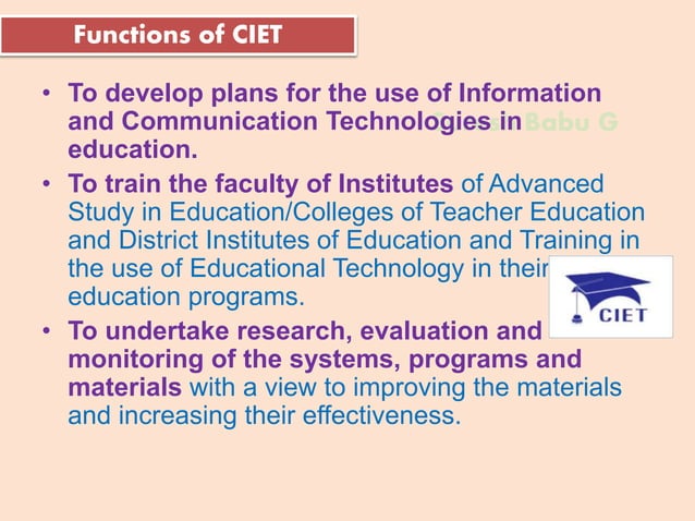 Resource Centers for Educational Technology - CIET,SIET, AVRC, EMRC ...