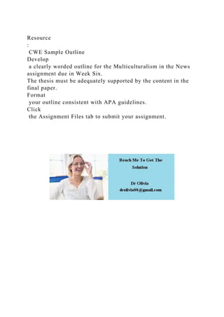 Resource CWE Sample OutlineDevelop a clearly worded outline.docx | Educational Assessment ...