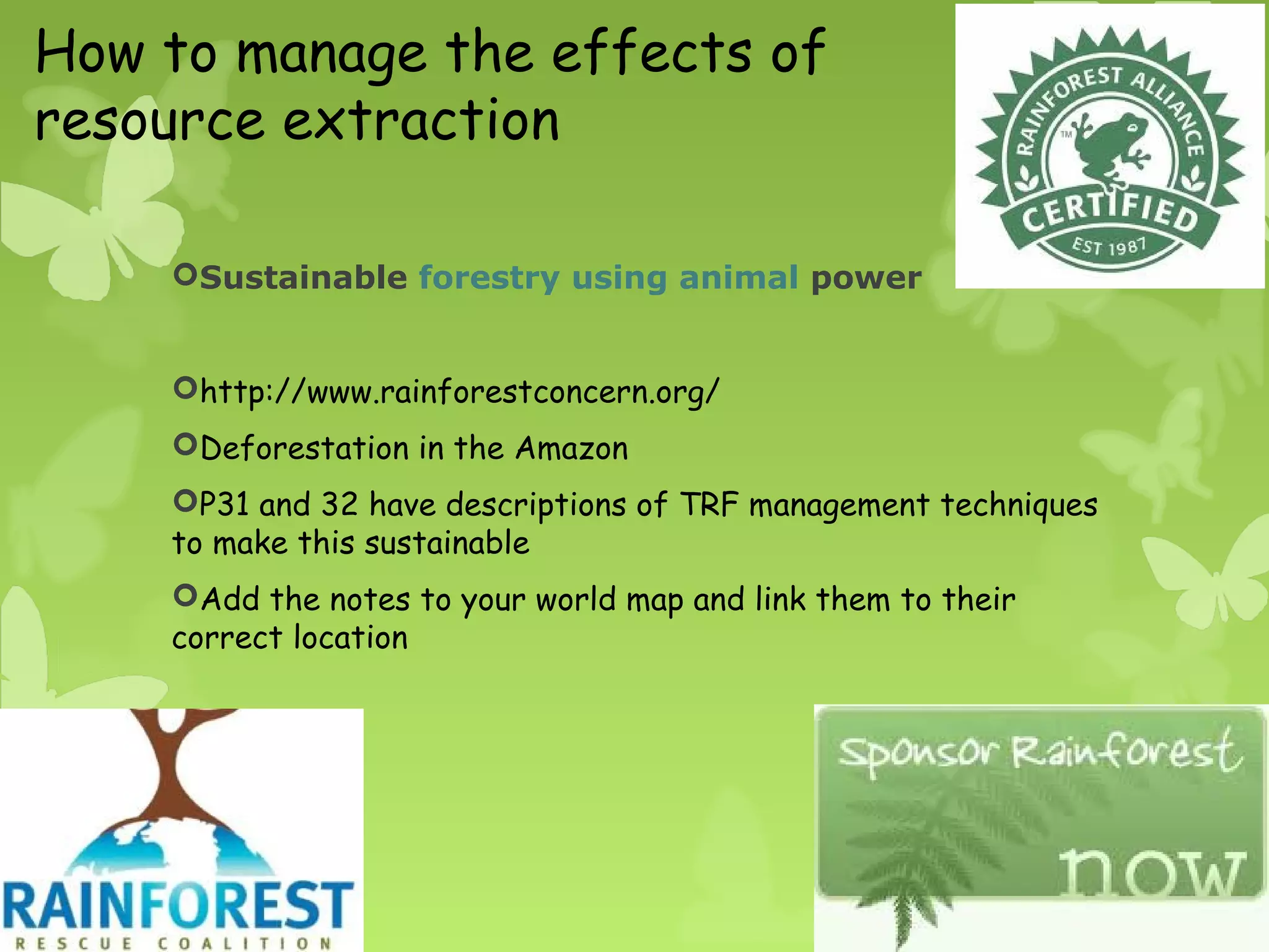 Resource extraction and rainforest management | PPT | Environment | Science
