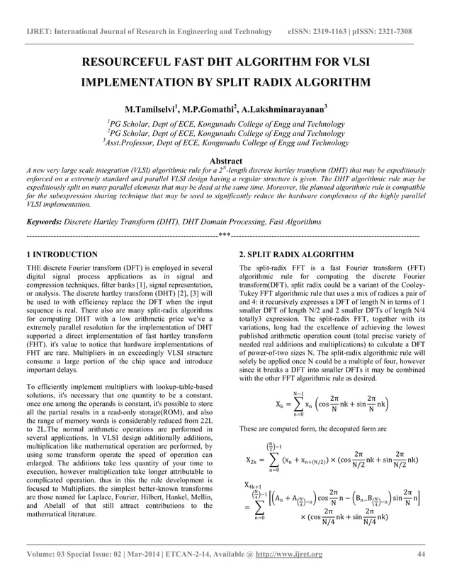 Resourceful fast dht algorithm for vlsi implementation by split radix algorithm | PDF