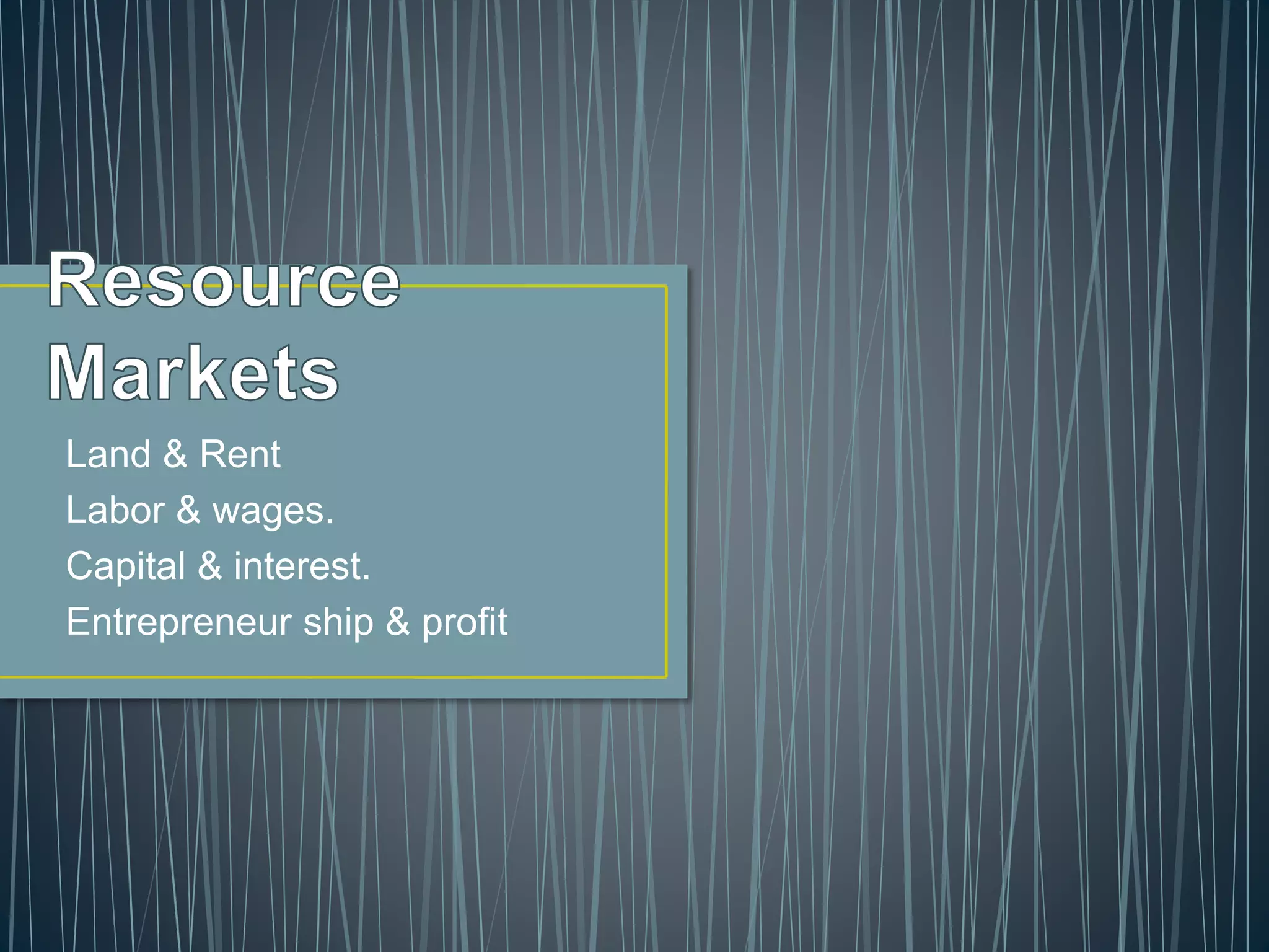 Resource markets | PPTX