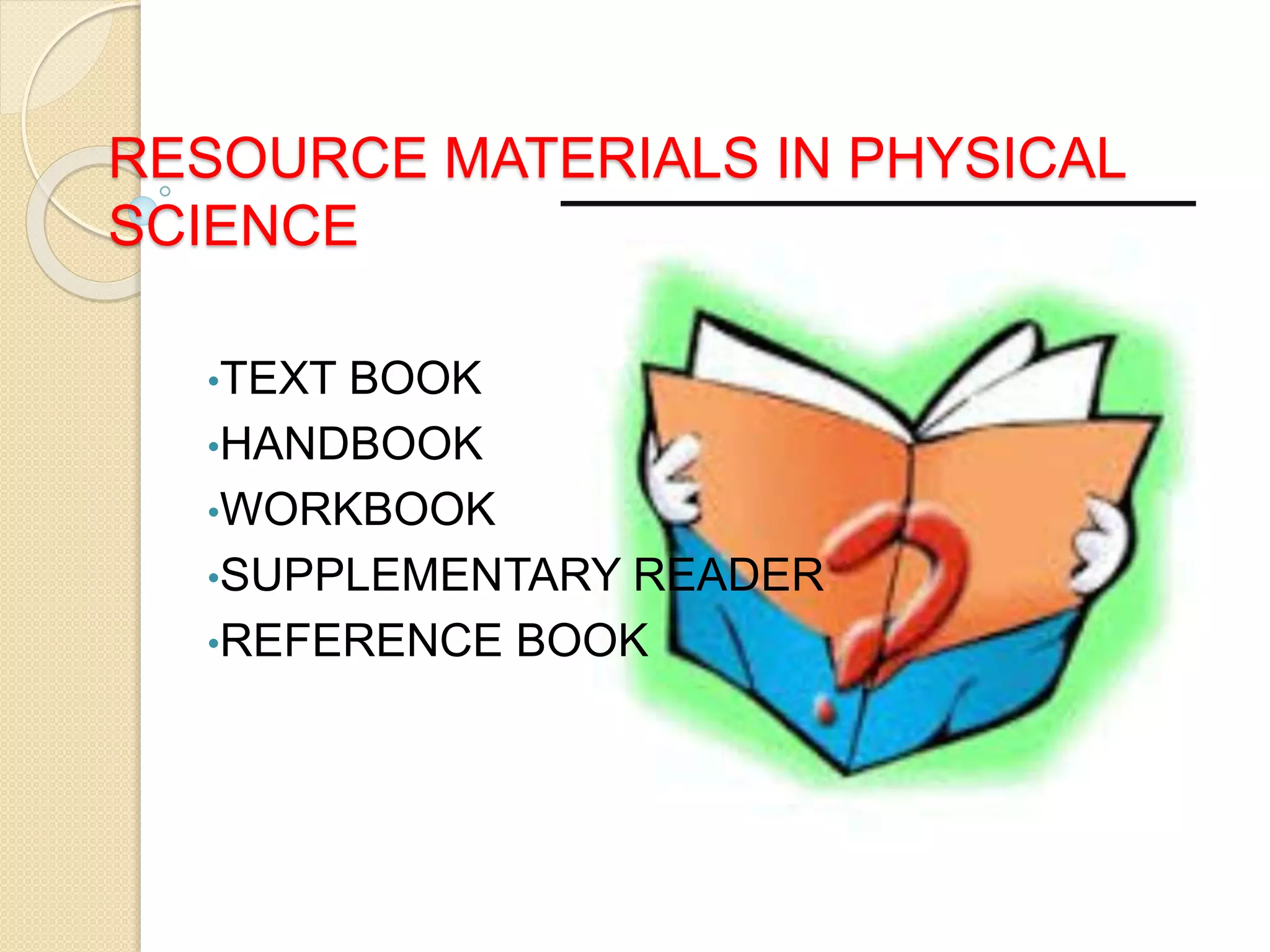 Resource materials in physical science | PPTX
