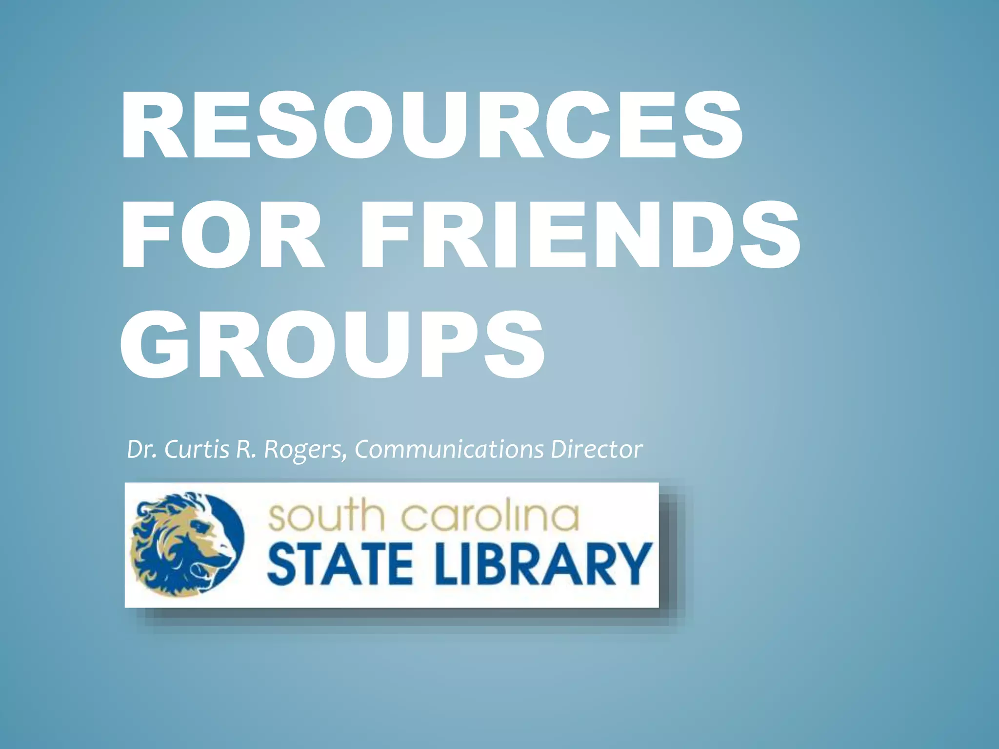 Resources for Library Friends Groups | PPTX