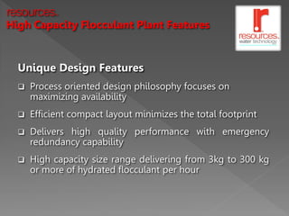 Flocculant Systems - High Capacity - Presentation by Resources | PPT ...