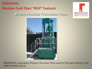 Modular Gold Plant - Presentation by Resources Gold Technology | PDF