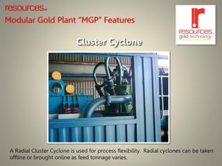 Modular Gold Plant - Presentation by Resources Gold Technology | PPT
