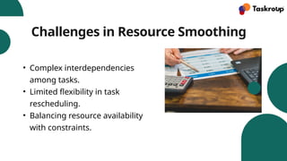 Resource Smoothing in Project Management - Taskroup.pptx