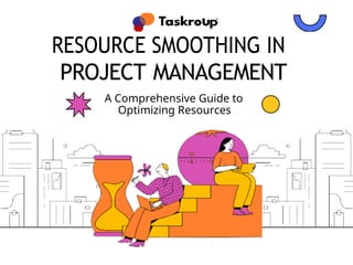 Resource Smoothing in Project Management (1).docx