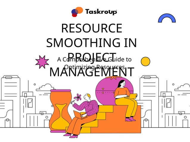 Resource Smoothing in Project Management (2).pptx