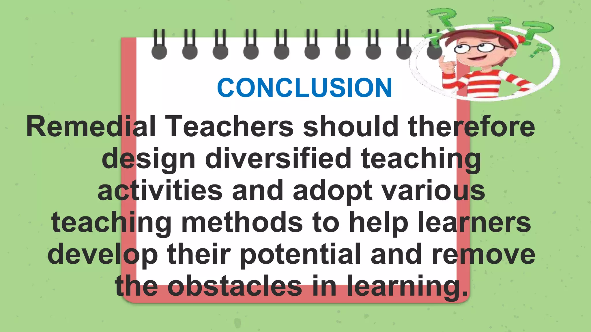Development of Intervention Materials and Remedial Lessons for Learners ...