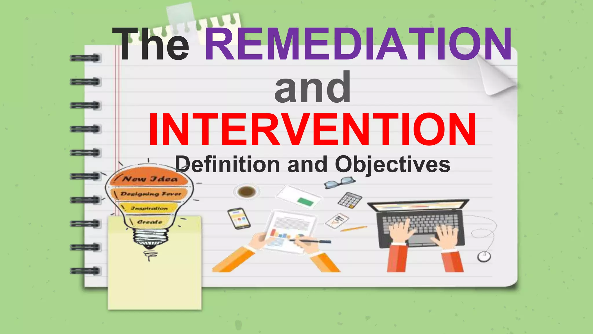 Development of Intervention Materials and Remedial Lessons for Learners ...