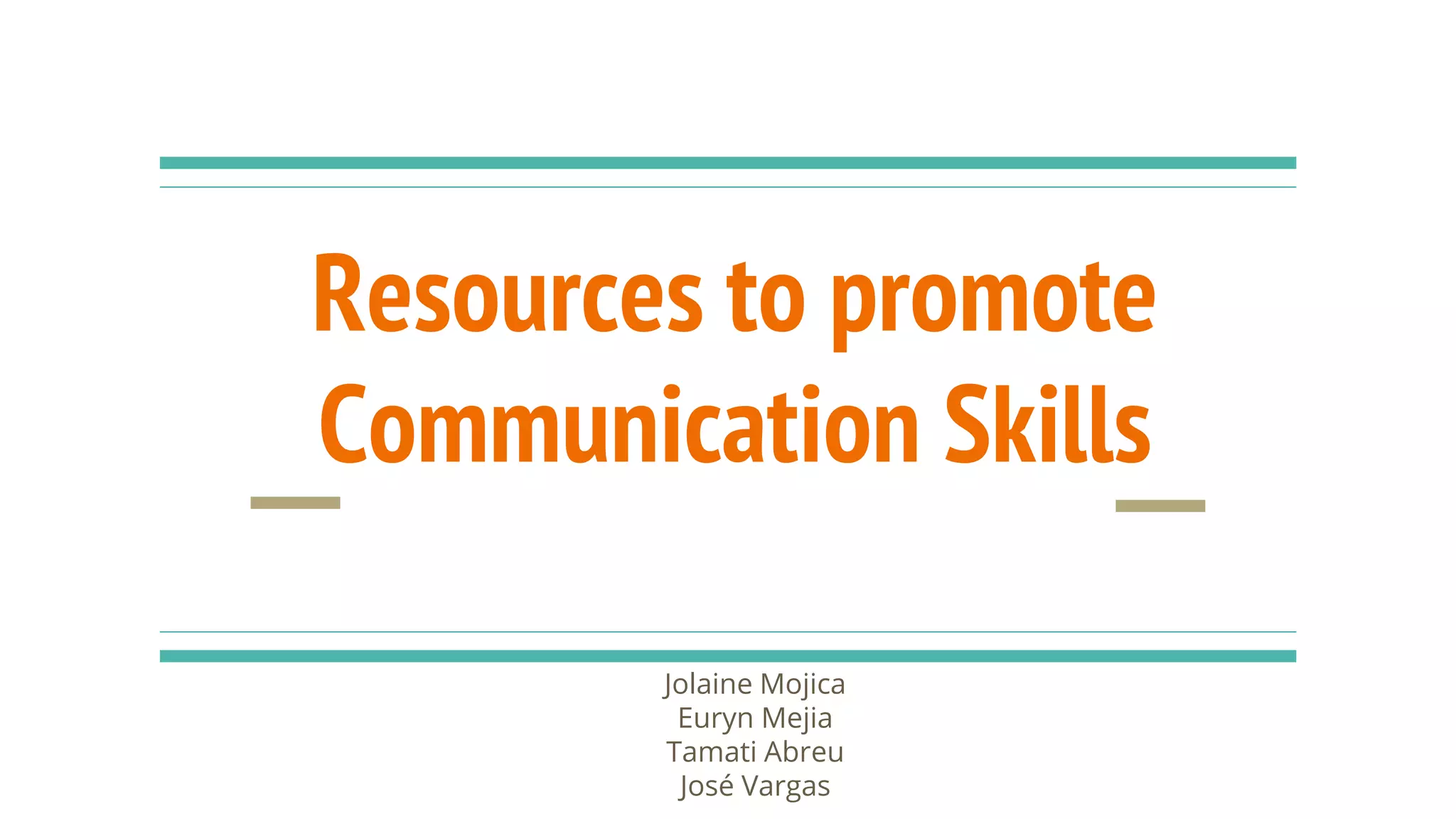 Resources to promote communication skills | PPTX