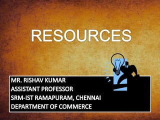 RESOURCES: An Overview | PPT