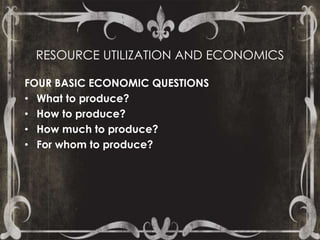 Resource Utilization and Economics | PPSX