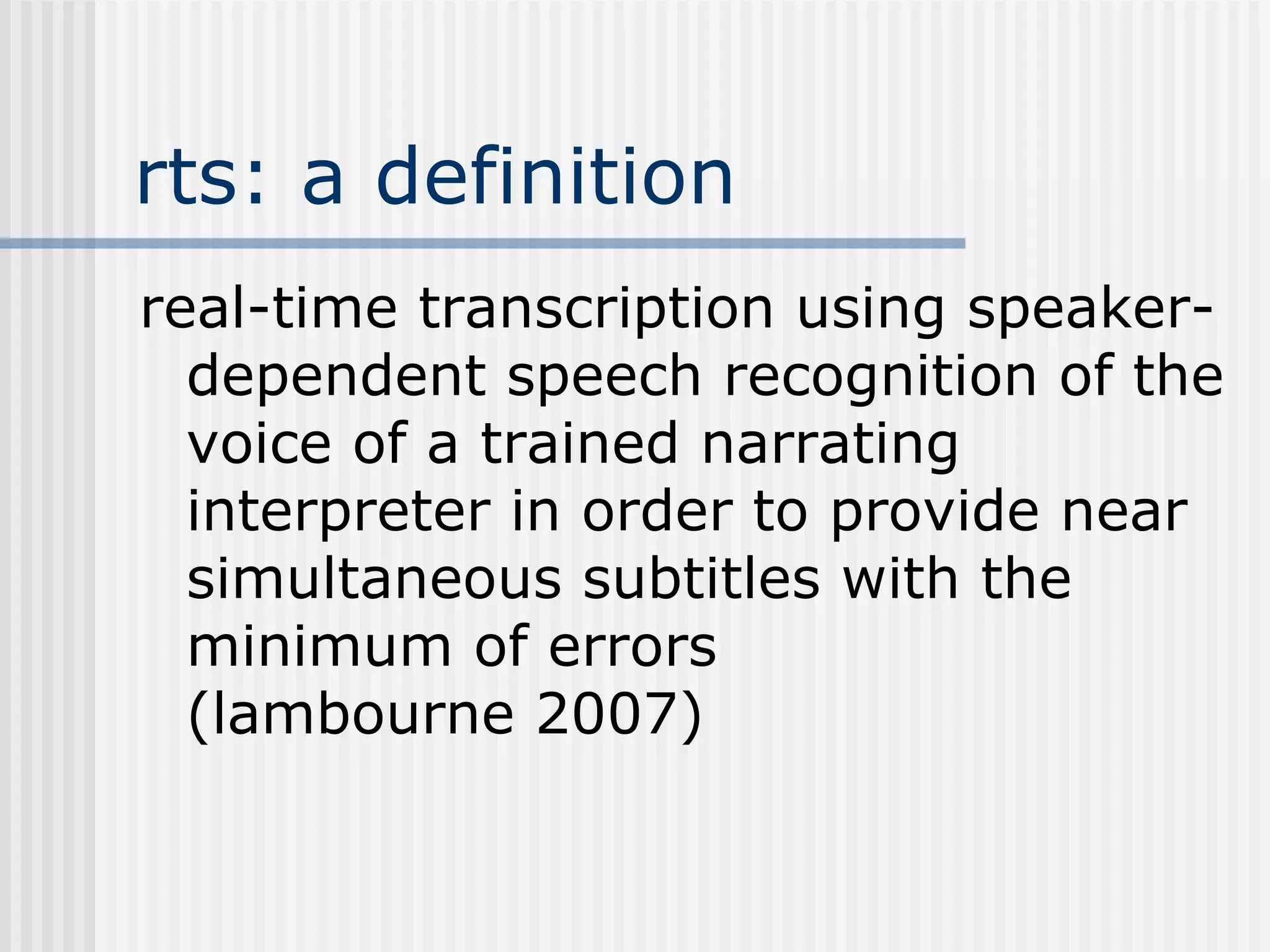 respeaking based real-time subtitling | PPT