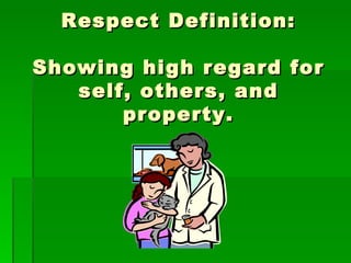 Respect Property