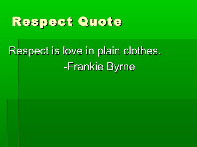 Respect | PPT | Family and Relationships