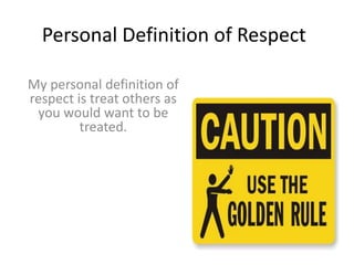 Respect by Noah Booze | PPTX