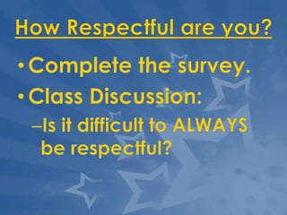 BMS Character Education - Respect | PPTX | Education