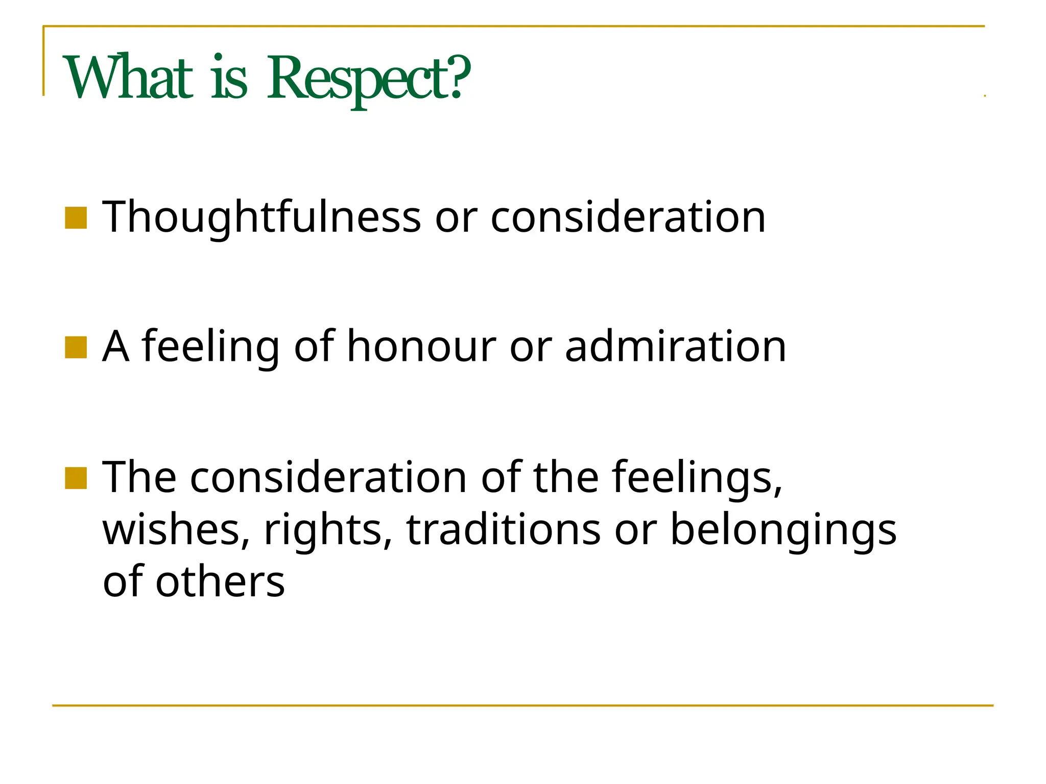 respect-powerpoint-140207193024-phpapp01.pptx