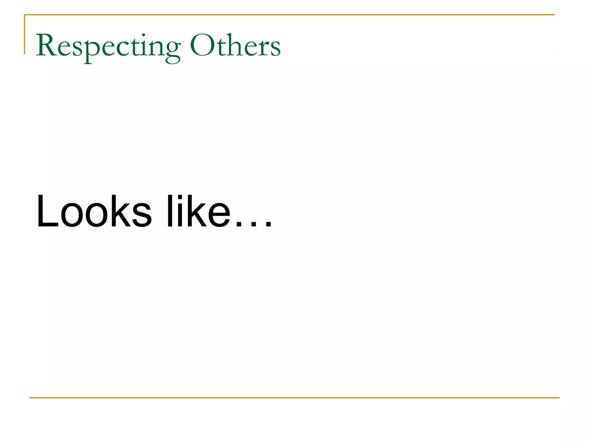 Respect powerpoint 26 slides | PPT