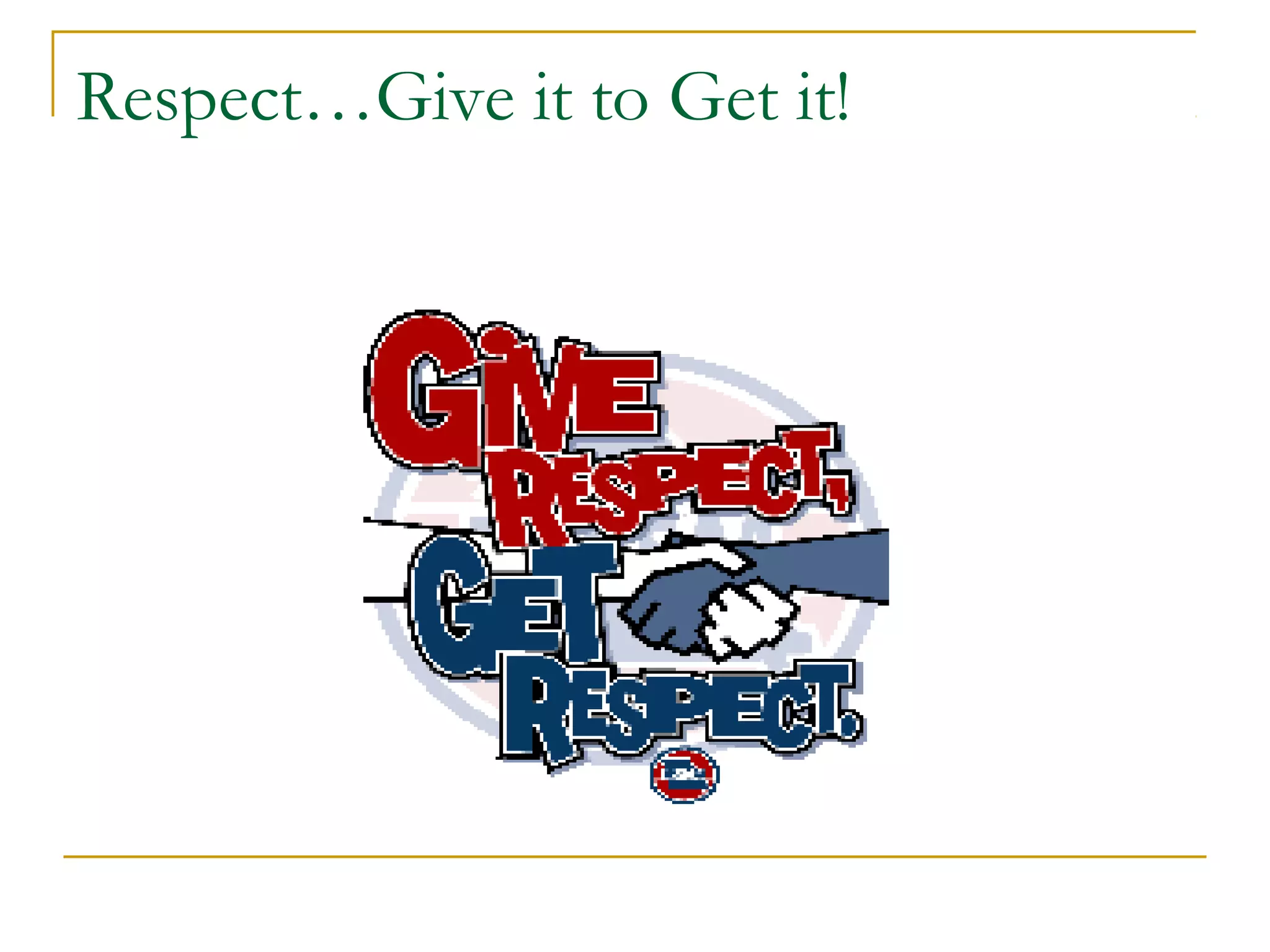 Respect powerpoint 26 slides | PPT