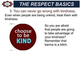 The Respect Basics -Respect begets respect | PPT