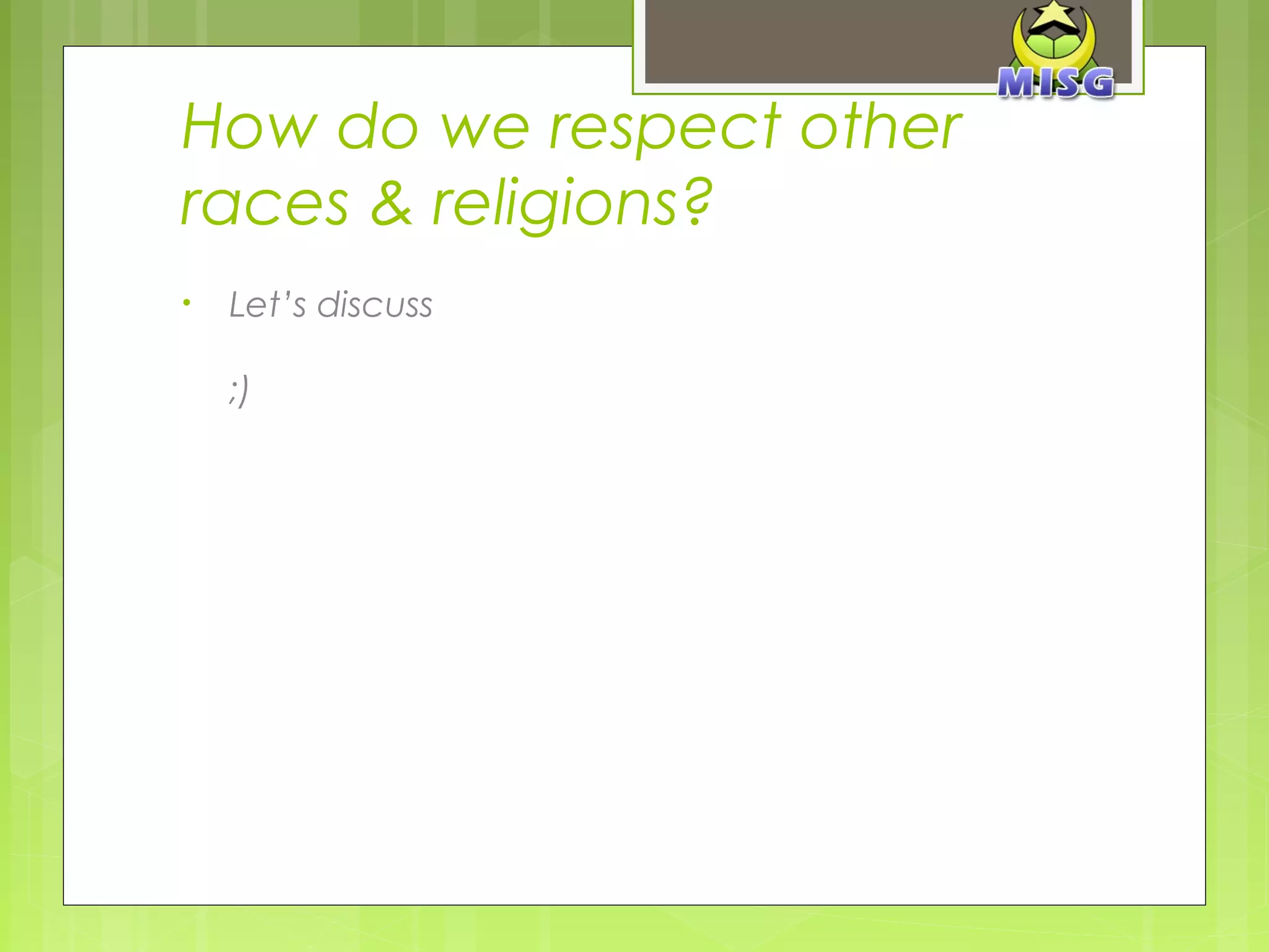 Respect between races & religions | PPT