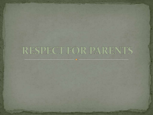 Respect for parents | PPT