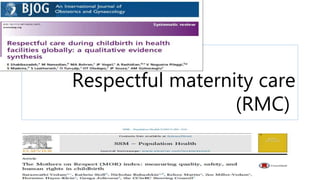 Respectful Vs disrespectful maternity care | PPTX