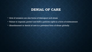 RESPECTFUL MATERNITY CARE in obs and gyne.pptx