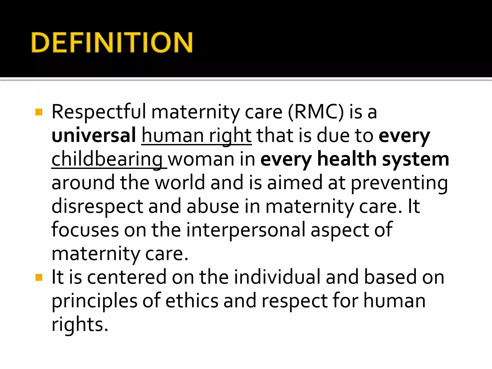 Respectful maternity care presentation by dr igbodike emeka philip and ...