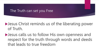 Respecting Truth:A topic on the 8th Commandment | PPTX