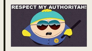 Respect My Authority | PPTX