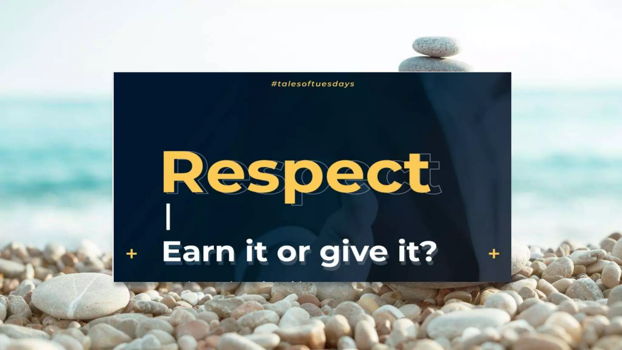 Respect Earn it or give it: Islamic Perspective | PPT