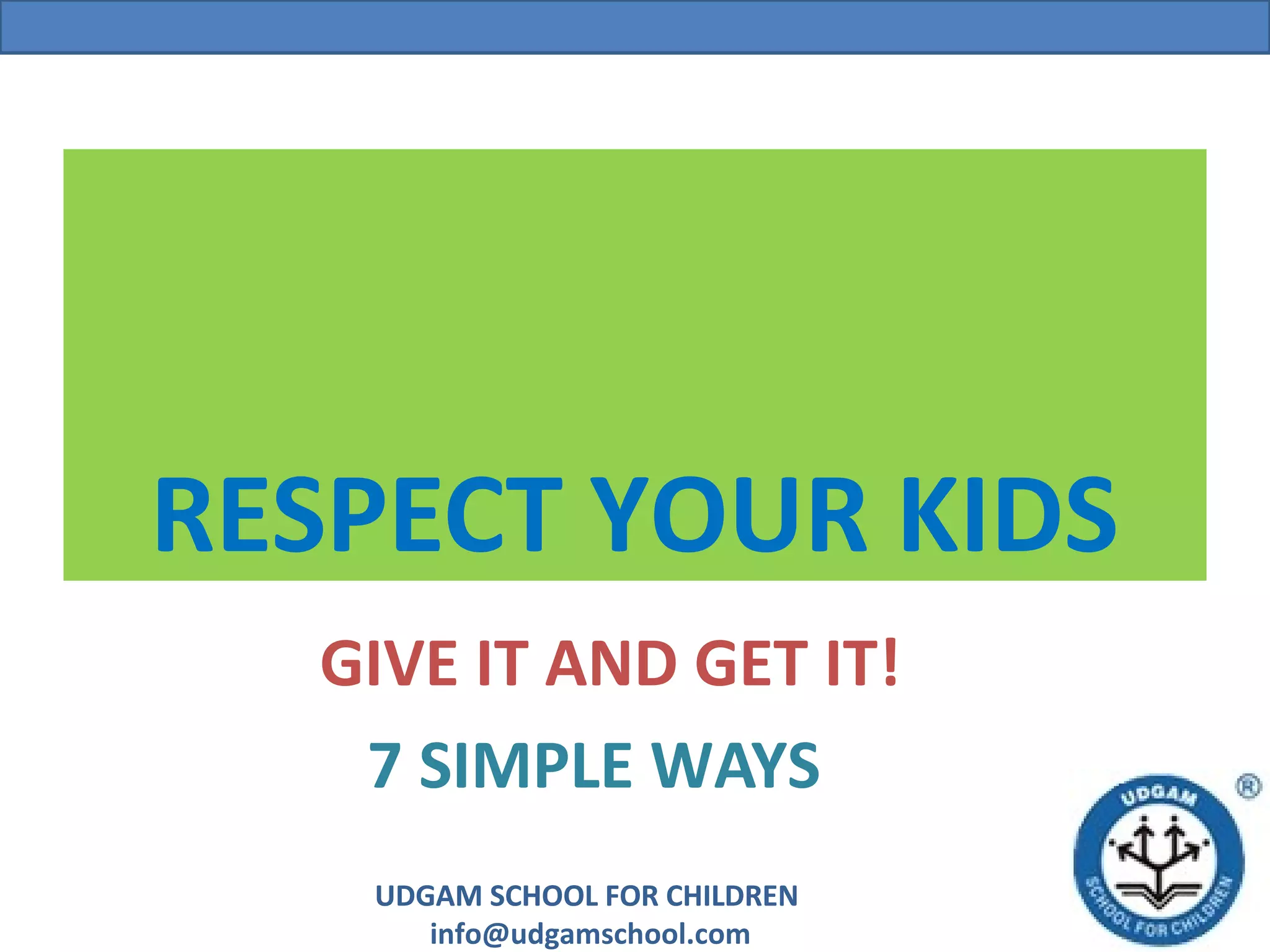 Respect your kids | PPT