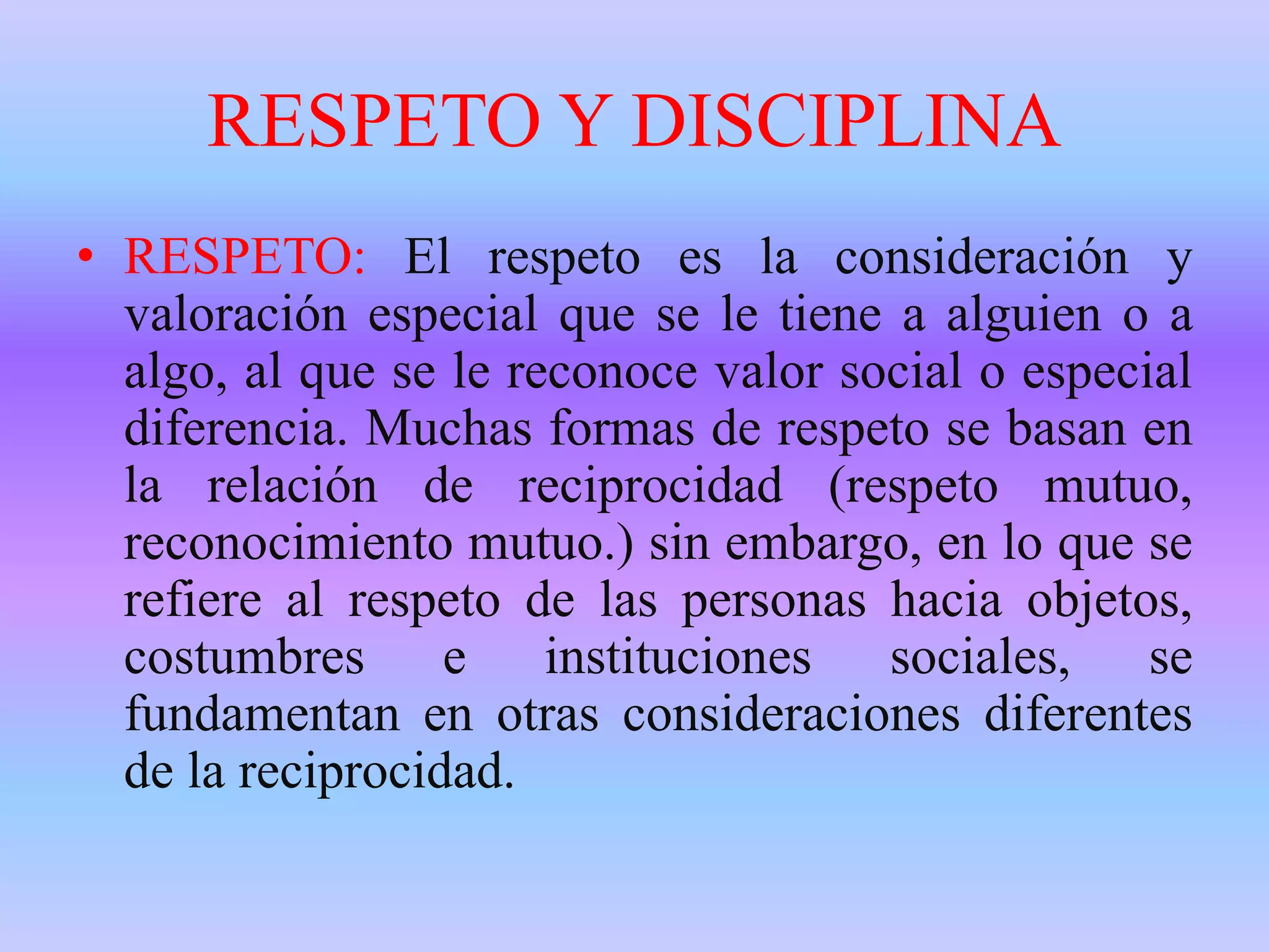 Respeto y disciplina | PPTX
