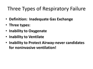 Resp failure talk 9 10 bipap and hfnc emphasis | PPTX