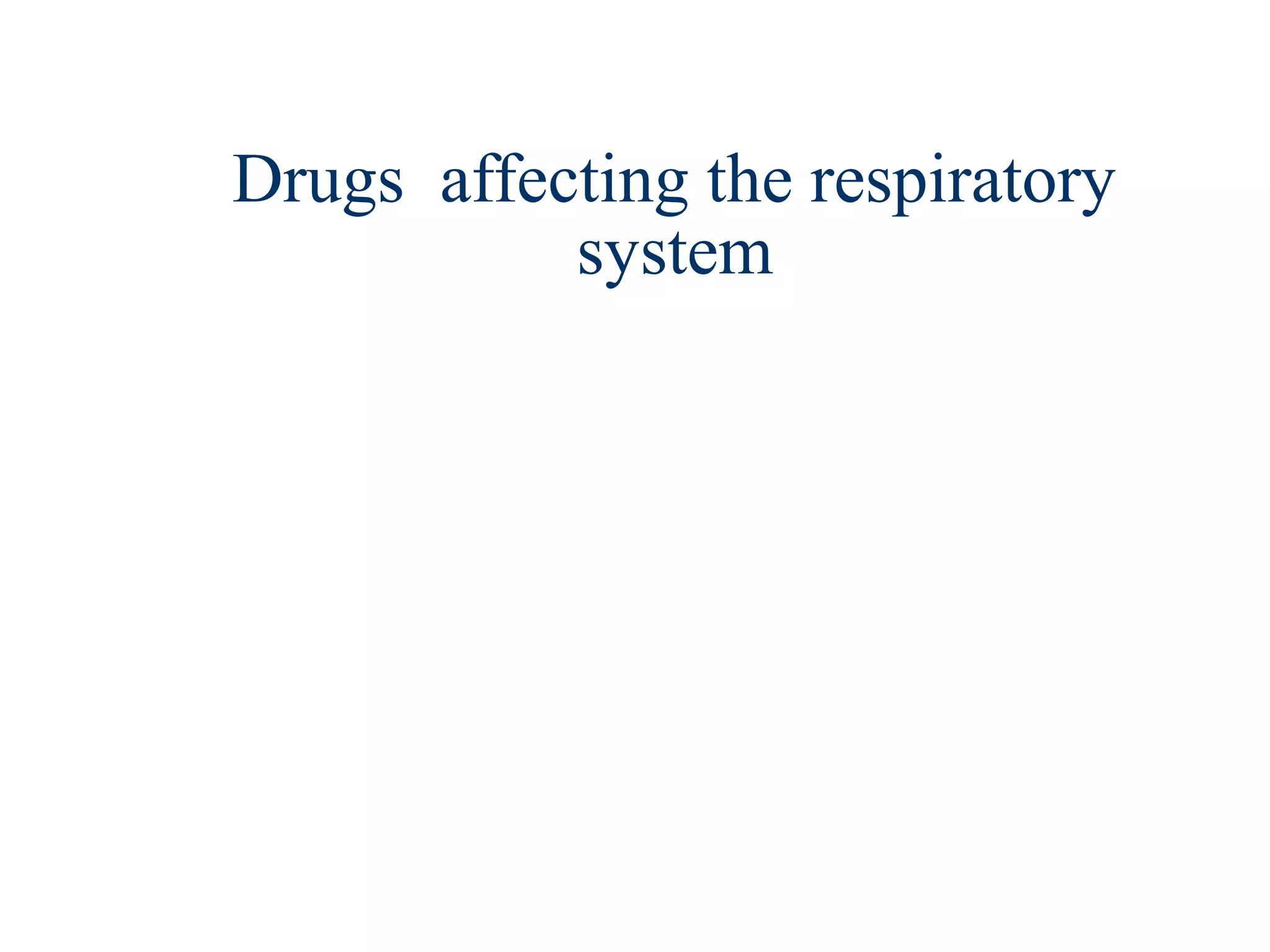 Respi drugs | PPT | Allergies | Diseases and Conditions