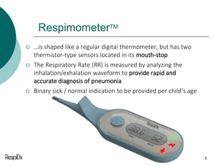RespiDx: The Respimometer Diagnostic Aid for Childhood Pneumonia | PPT
