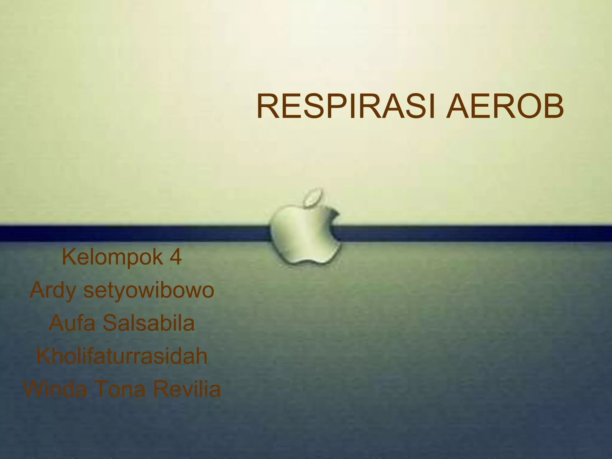 RESPIRASI AEROB | PPTX