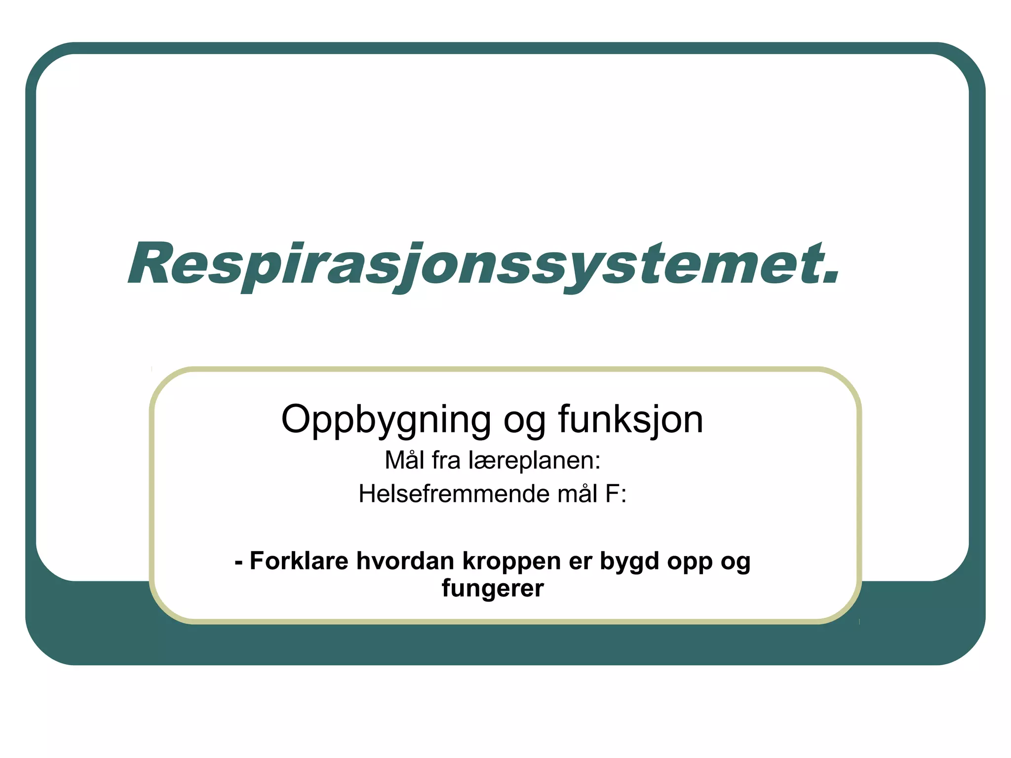 Respirasjon | PPT