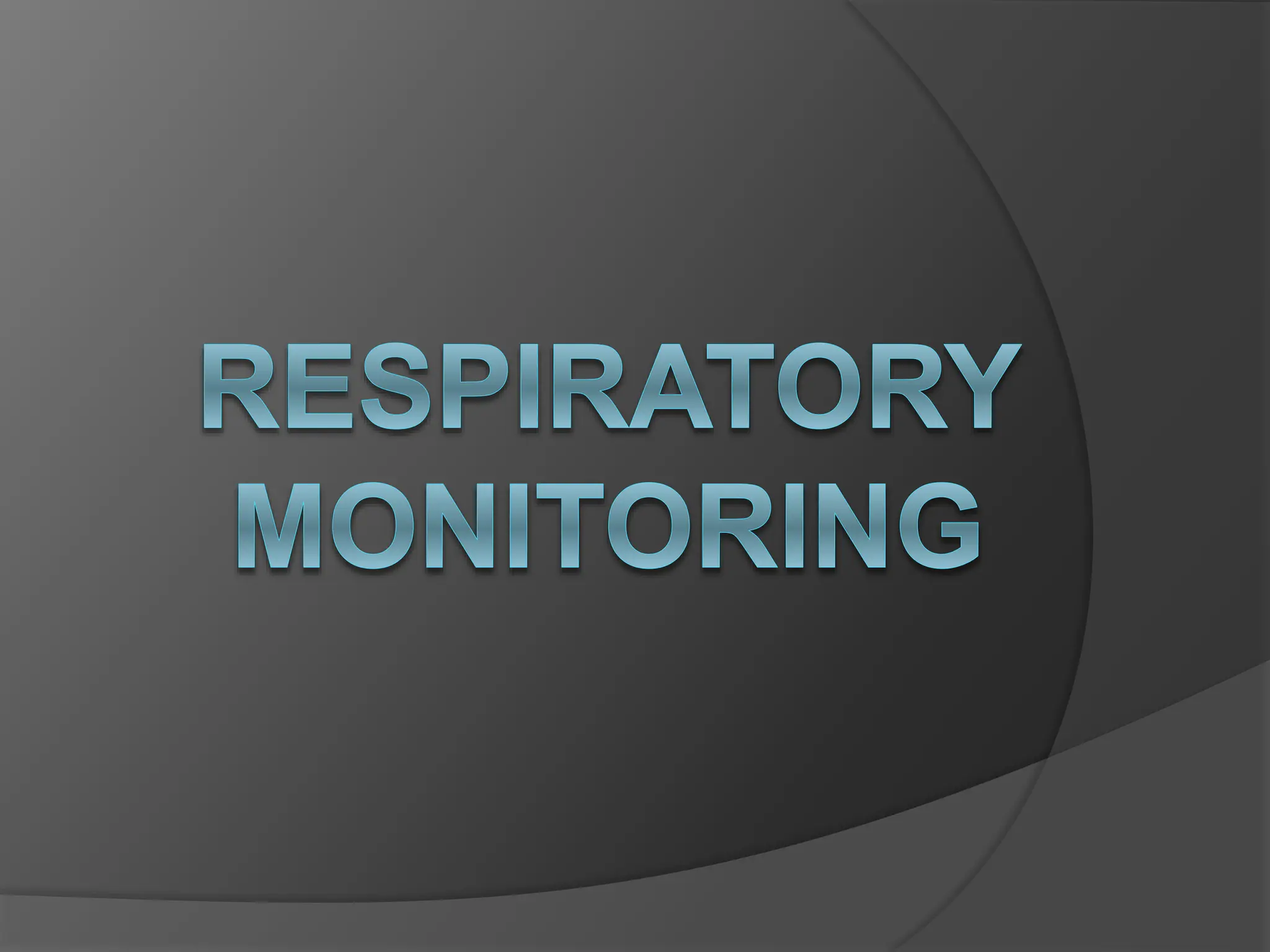 Respiration Monitoring1.pptx Respiration Monitoring | PPTX | Lung and ...