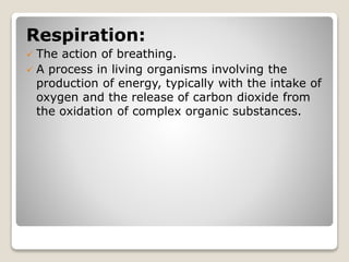 Respiration, types of respiration | PPTX