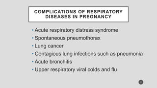 Respiratory Diseases in Pregnancy | PPTX