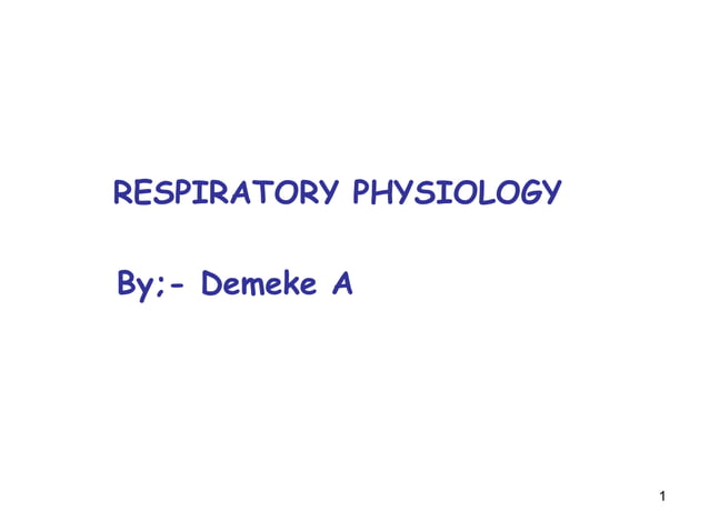 Respiratory physiology | PPT