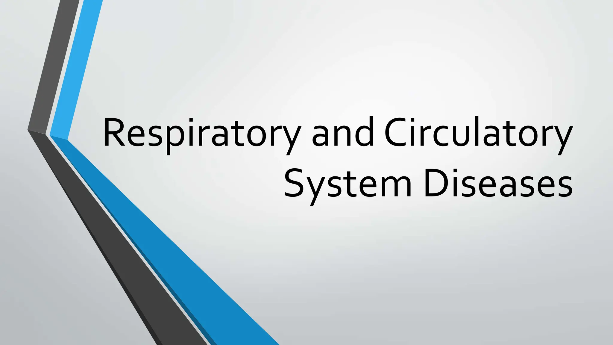 Respiratory-and-Circulatory-System-Diseases.pptx
