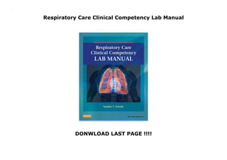 Respiratory Care Clinical Competency Lab Manual | PDF