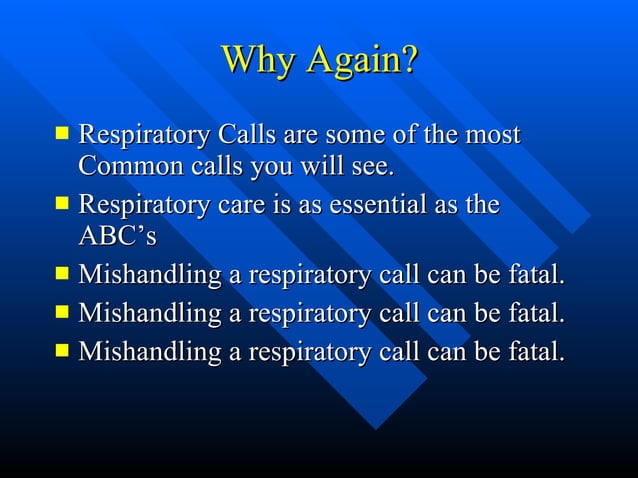 EMS- Respiratory Emergencies (Again) | PPT | Lung and Respiratory ...